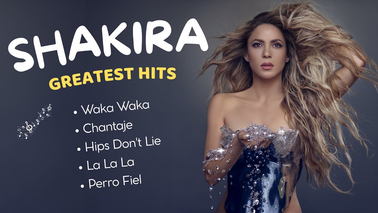 Shakira Greatest Hits Full Album 🎶 Waka Waka, Hips Don't Lie, La La La ...