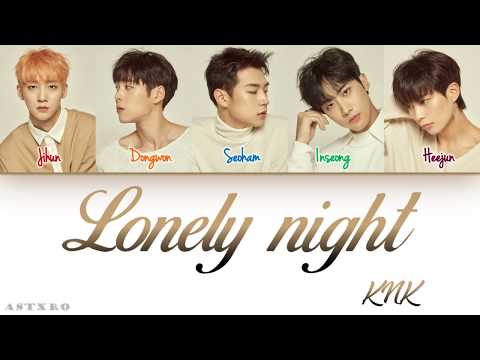 KNK (크나큰)- LONELY NIGHT LYRICS [HAN-ROM-ENG] COLOR CODED 가사