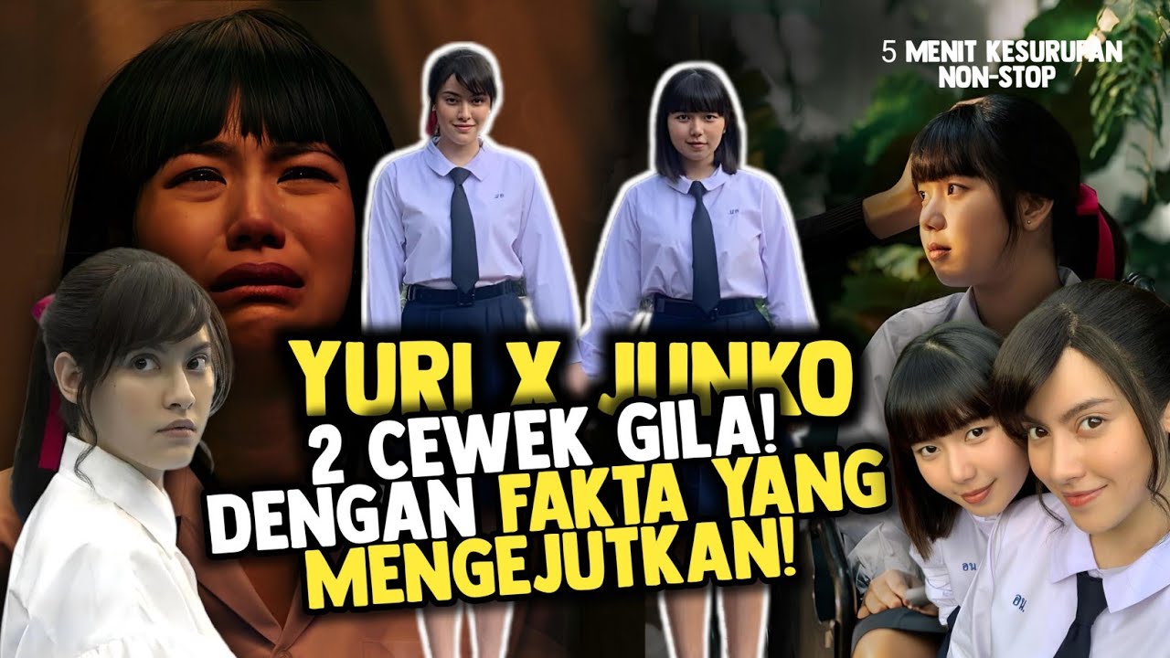 YURI DAN JUNKO GIRL FROM NOWHERE‼️ INI DIA FAKTA-FAKTA YANG HARUS KAMU ...