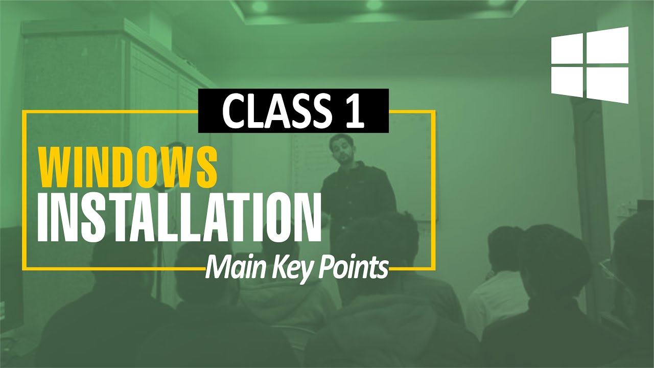 Class 1 | Main Key Points of Windows Installation | Taj Institute ...