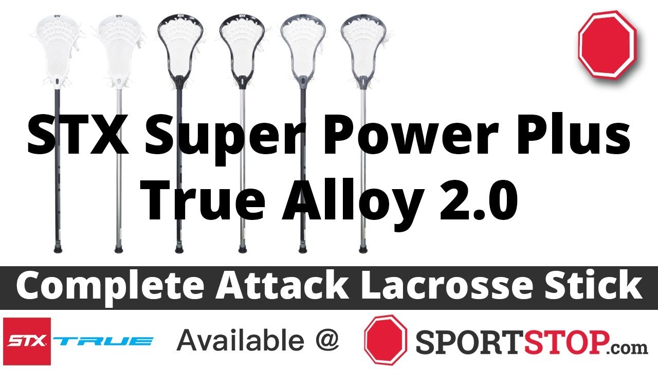 STX Super Power Plus True Alloy 2.0 Complete Attack Lacrosse Stick ...