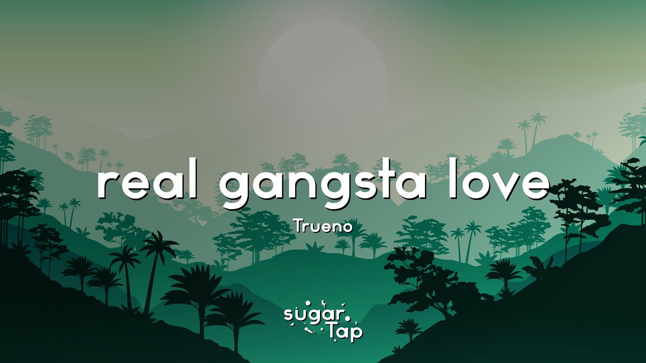 Trueno - REAL GANGSTA LOVE (Letra/Lyrics) 🎤 Esto es real gangsta love ...