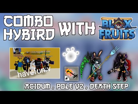 *so op* How to Combo Hybird with Pole v2 + Death Step + Acidum Riffle ...