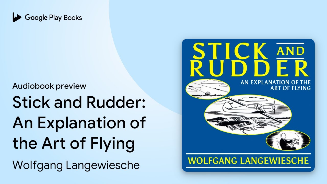 Stick and Rudder: An Explanation of the Art of… by Wolfgang ...