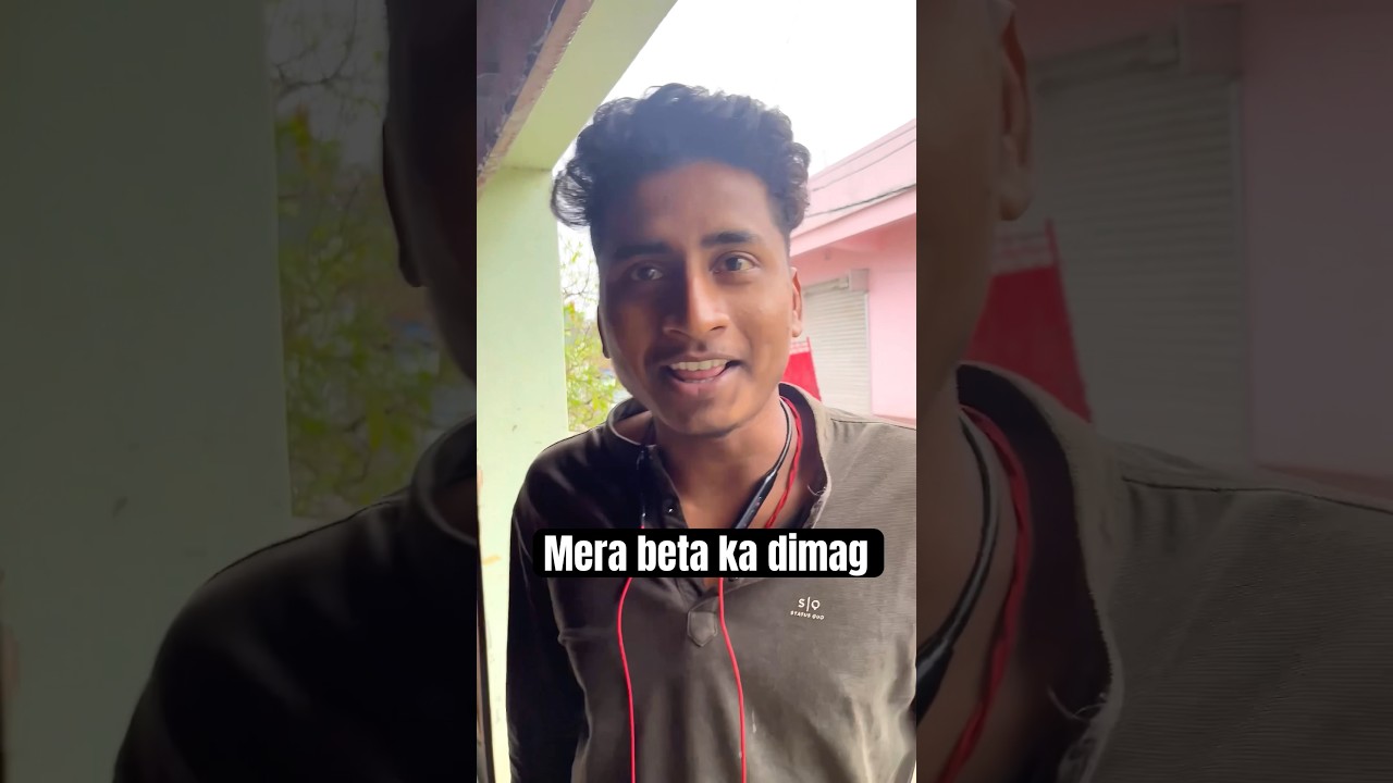 Mera beta ka dimag #sagar_16 #comedy #funny #relatable #explore - YouTube