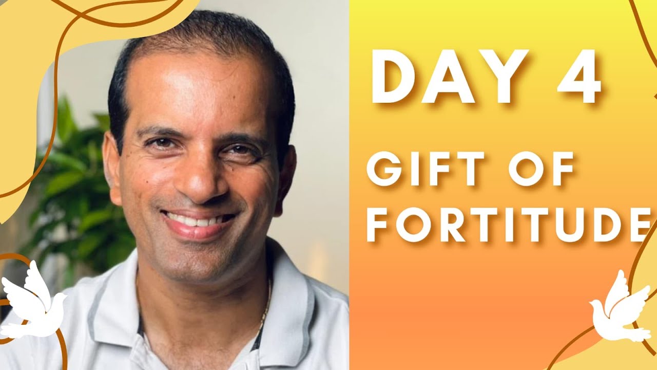 Day 4 The Gift Of Fortitude Novena To The Holy Spirit YouTube Day 4 The Gift Of Fortitude Novena To The Holy Spirit YouTube