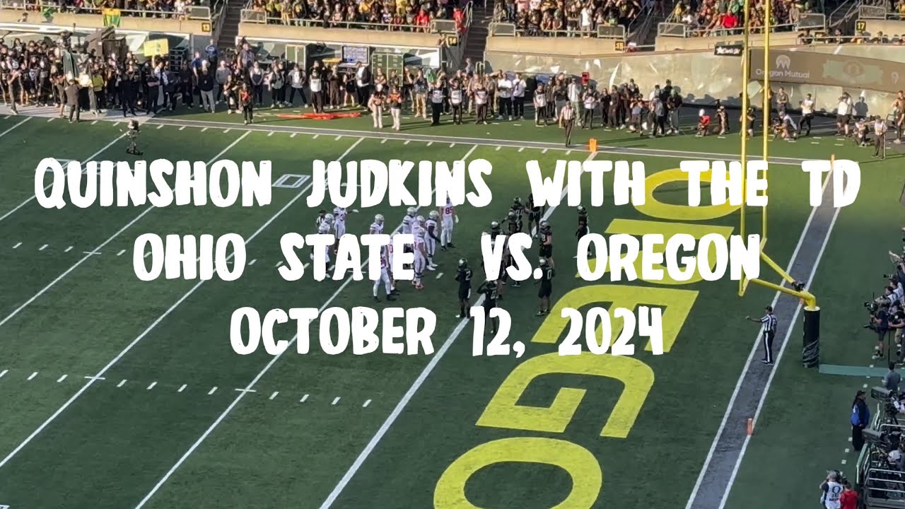 Quinshon Judkins with the TD. Ohio State Vs. Oregon. October 12, 2024 ...