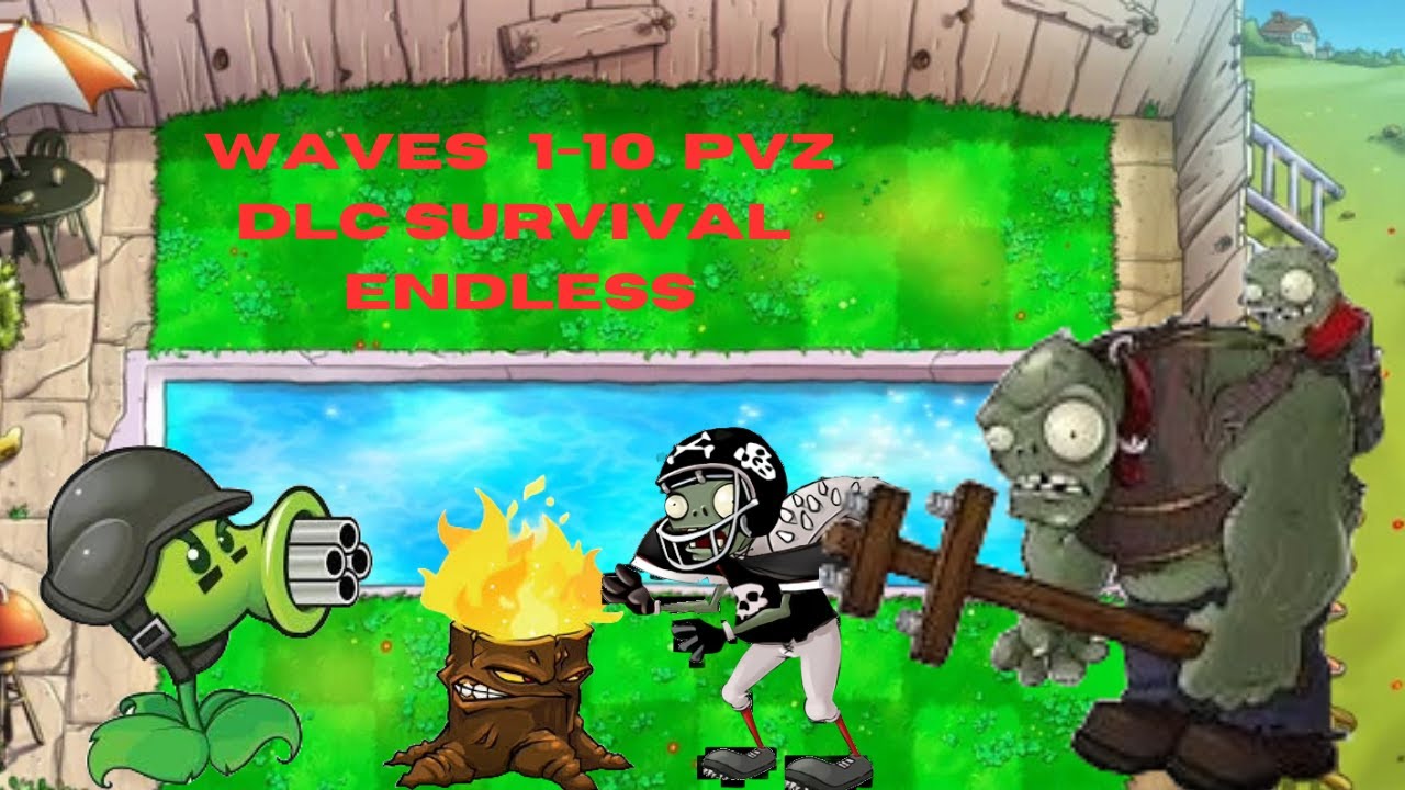 PvZ DLC mod survival endless waves 1-10 - YouTube