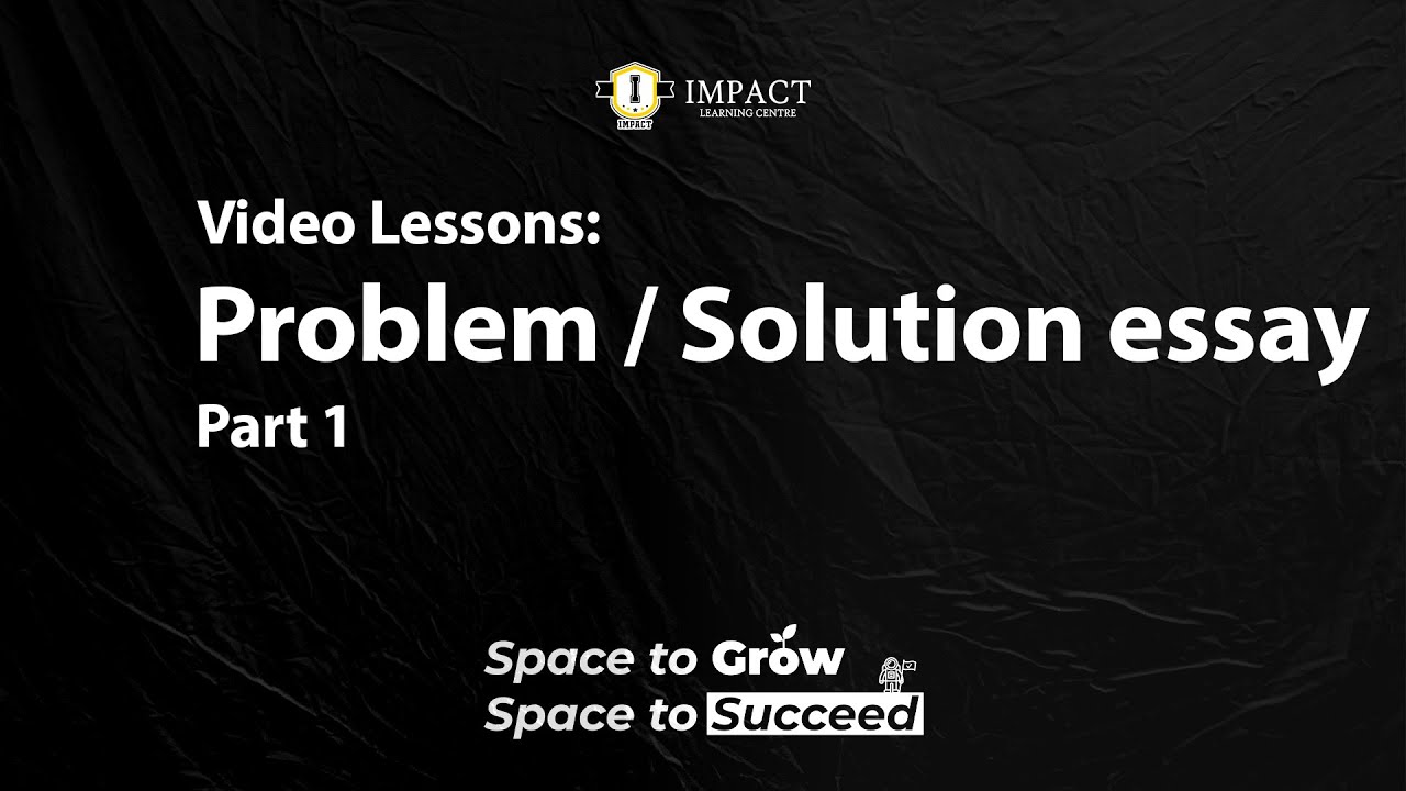IELTS Task 2 Problem and Solution essay - YouTube