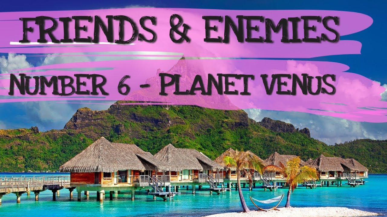 Numerology | Friends and Enemies of Number 6 | Planet Venus - Luxuries ...