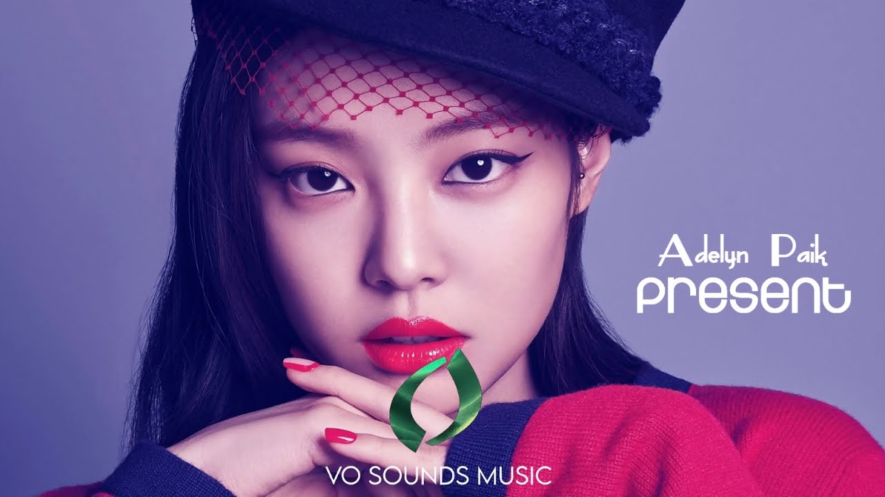 Present - Adelyn Paik: Song Lyrics, Music Videos & Concerts