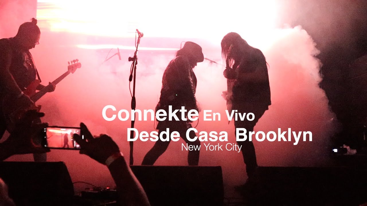 Connekte en vivo desde casa...Brooklyn NEW YORK (Video Oficial) - YouTube