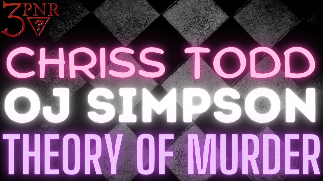 #177 Chris Todd OJ Simpson Theory Of Murder - YouTube