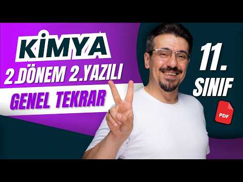 11.sınıf kimya 2.dönem 2.yazılı 2025-2026 | GENEL TEKRAR