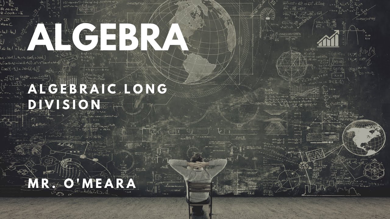 Algebraic Long Division - YouTube