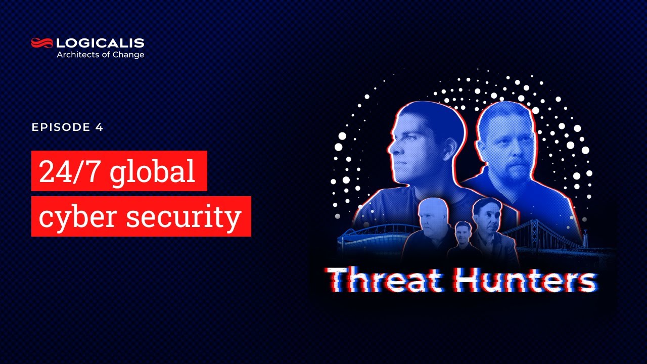 Logicalis Threat Hunters Episode 4 - 24/7 Global Cyber Security - YouTube