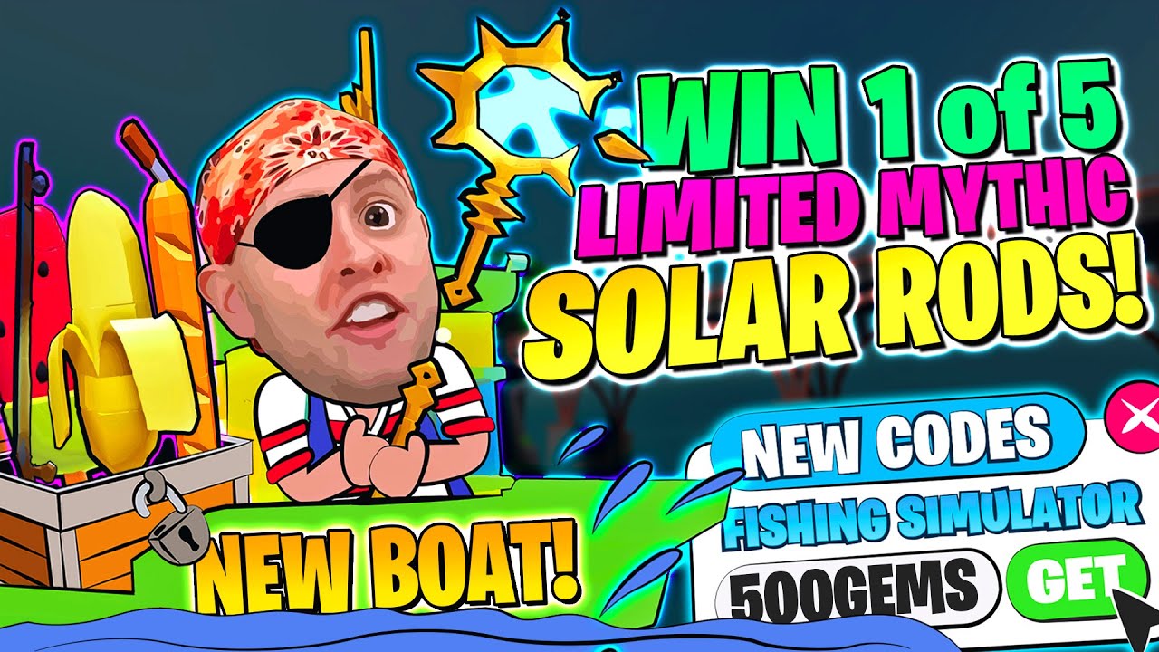 5X FREE Limited Mythic SOLAR ROD Giveaway ! NEW GEM CODES ! BOAT & RODS ...