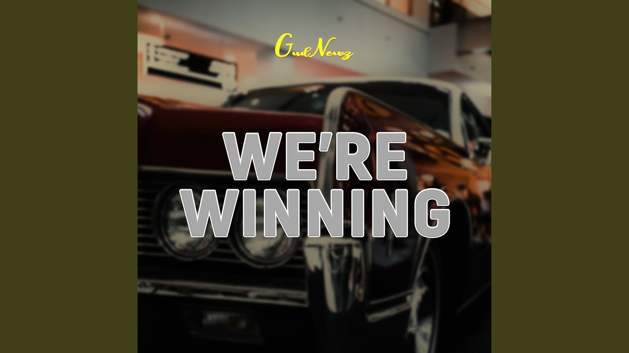 We're winning - YouTube