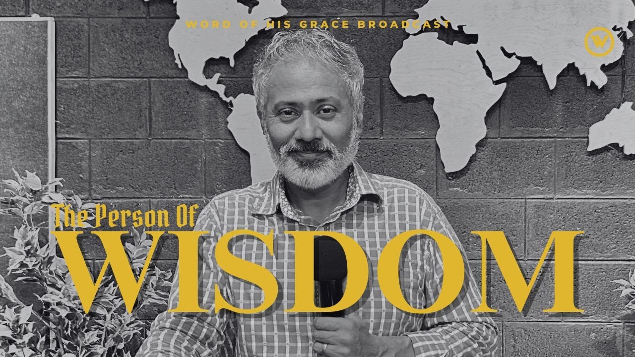 ONLINE - Bible Study I WBS 04 JUNE 2025 I The Person of Wisdom - YouTube