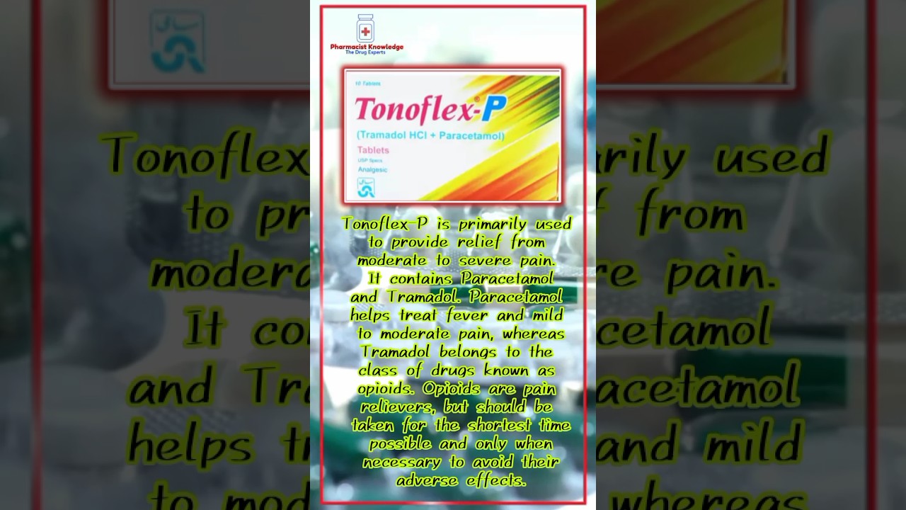 Tonoflex P (paracetamol & tramadol) Use #foryou #viral #medicine #fever ...