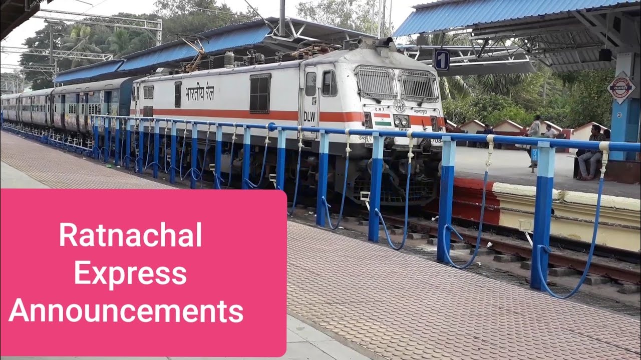 Ratnachal Superfast Express Announcement 12717 Visakhapatnam to ...