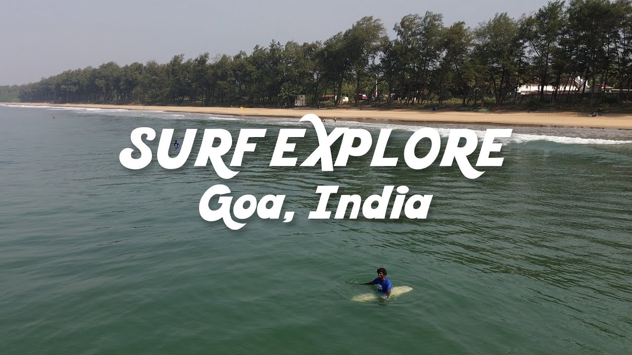 Surf explore | Episode - 2 | Goa, India - YouTube