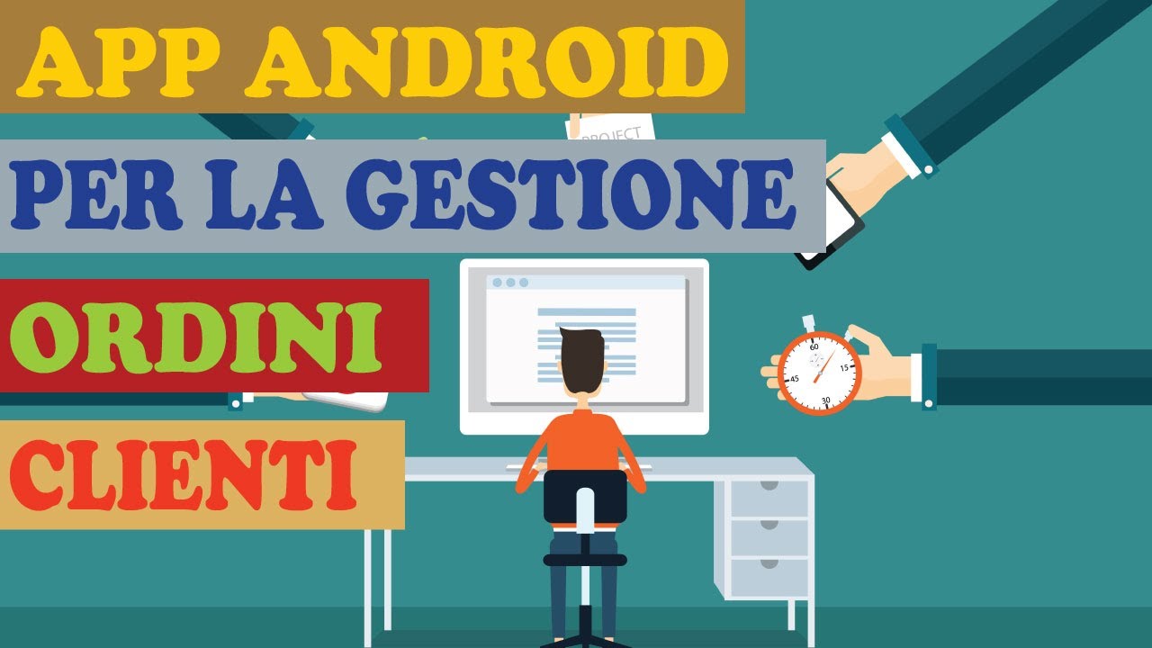 APP ANDROID PER LA GESTIONE ORDINI CLIENTI - YouTube
