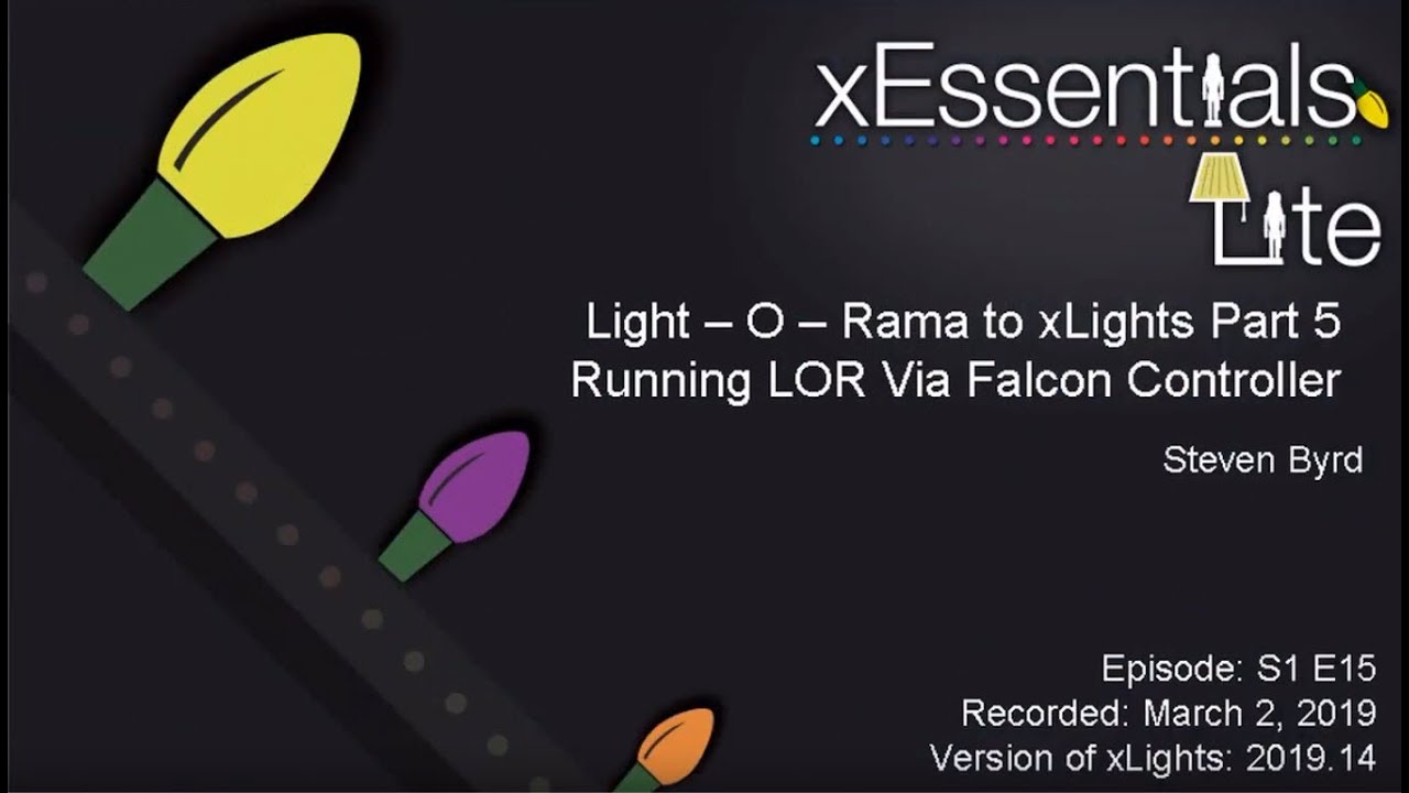 xEssentials Lite S1E15 Light O Rama to xLights Part 5 Running LOR on a ...