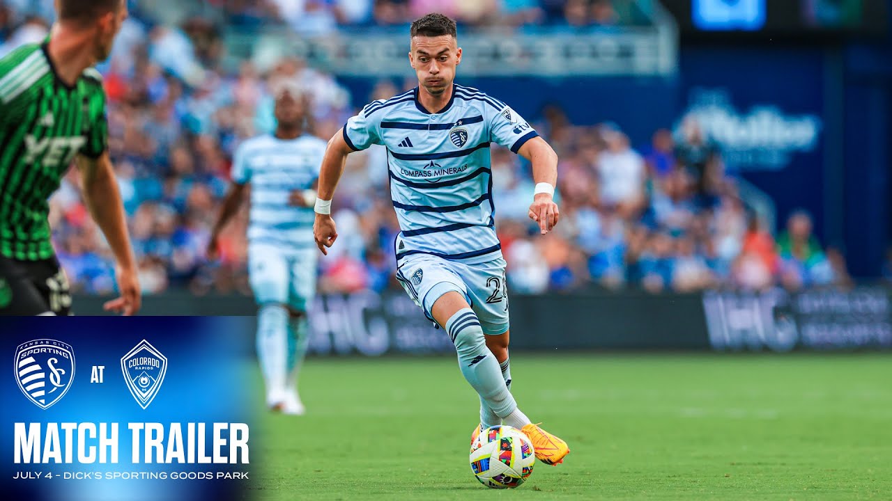 Match Trailer | Sporting KC at Colorado Rapids | Thursday, July 4 - YouTube