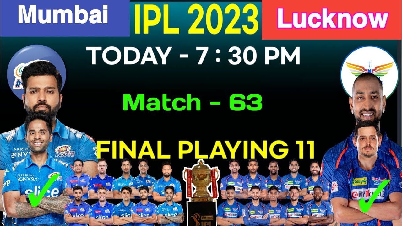 IPL 2023 Match -63 Lucknow supar Gaints vs Mumbai Indians Final ...