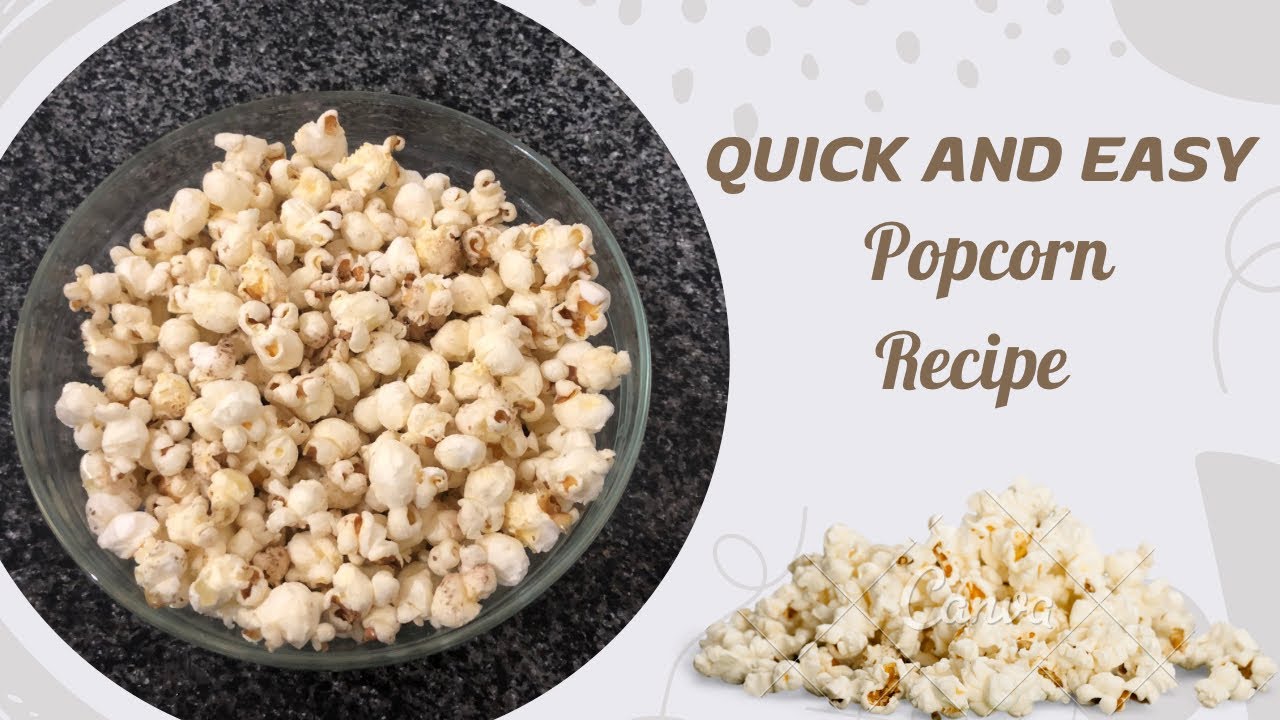 Popcorn Recipe | Quick and Easy Popcorn Recipe | The Daily Me - YouTube