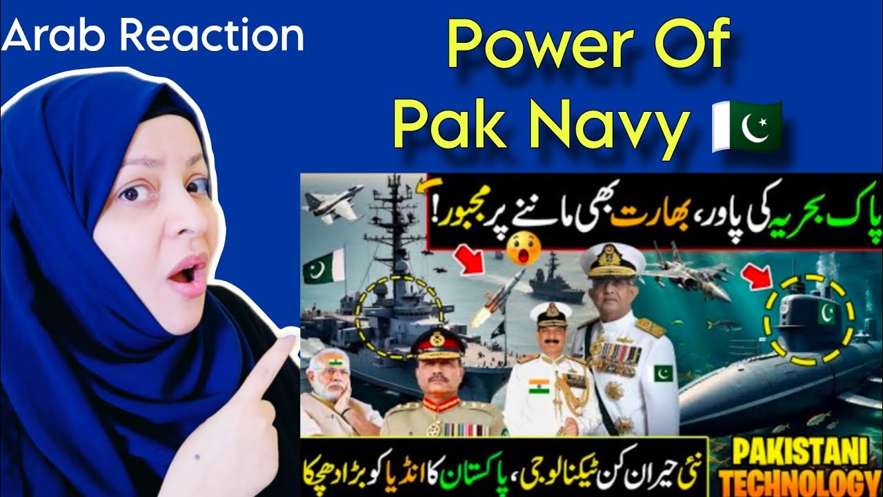 Pak Navy New 7th Gen Tech | Power Of Pak Army | Arab Reaction - YouTube