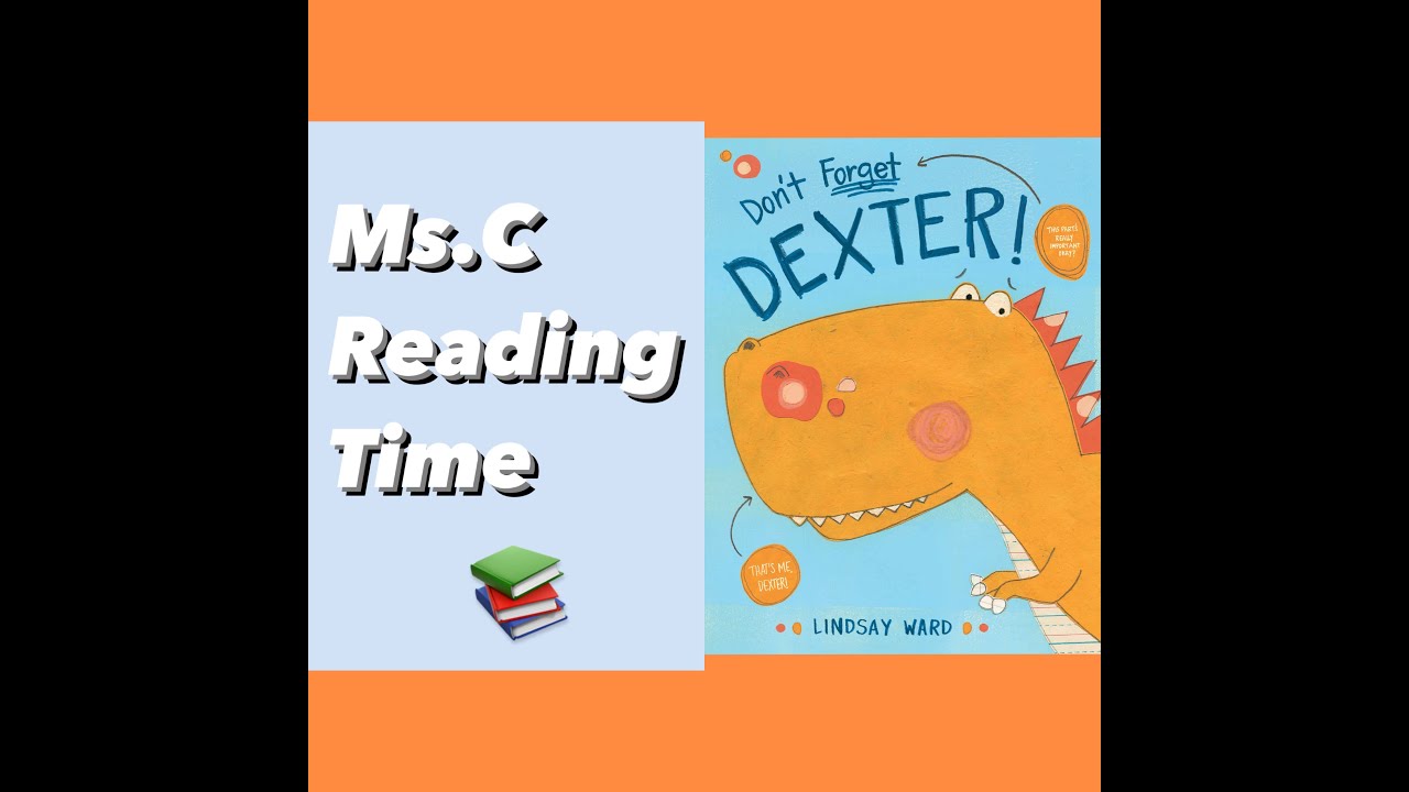 Kids Book Read Aloud - “Don’t Forget Dexter” By Lindsay Ward - YouTube