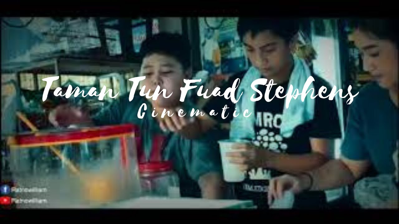 TAMAN TUN FUAD STEPHENS KOTA KINABALU CINEMATIC VIDEO - YouTube