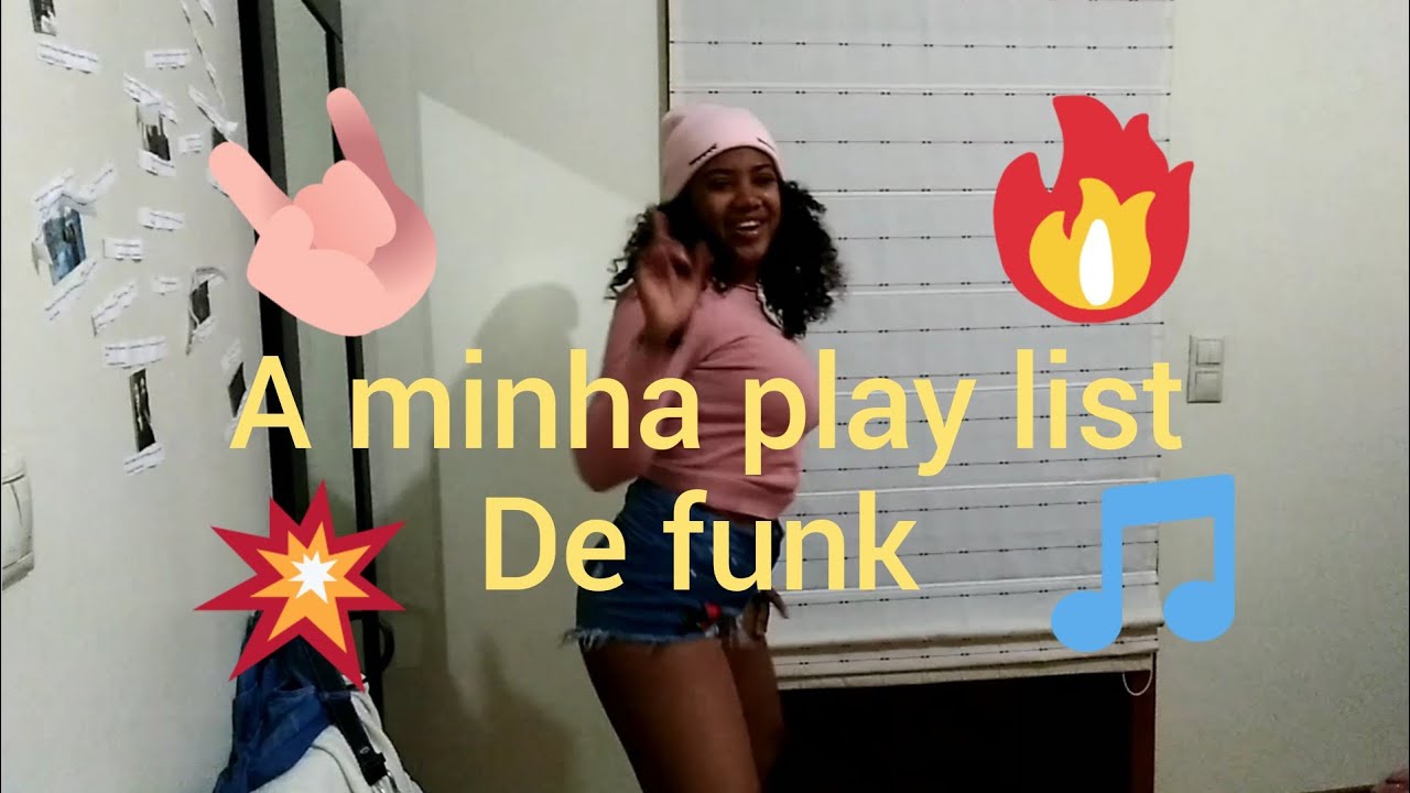 Minha Playlist De Funk DanÇa LÚcia R Teixeira Youtube