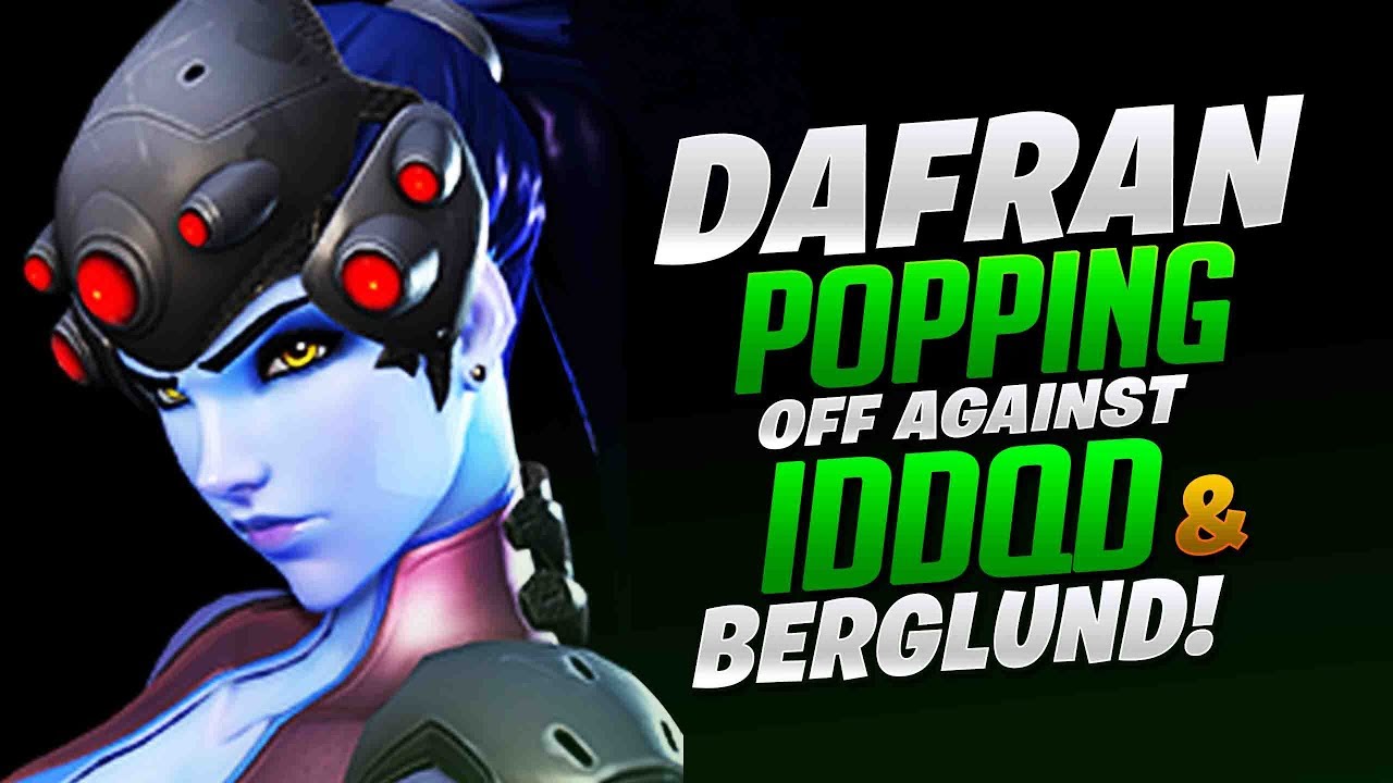 Dafran Popping Off Against Iddqd And Berglund Overwatch Youtube