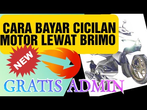 Cara Bayar Cicilan Motor Lewat BRIMO - YouTube