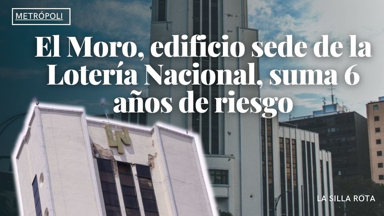 El Moro, edificio sede de la Lotería Nacional, suma 6 años de riesgo ...
