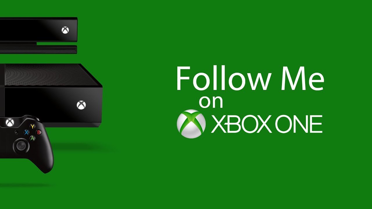 Follow or Friend Me on Xbox One - YouTube