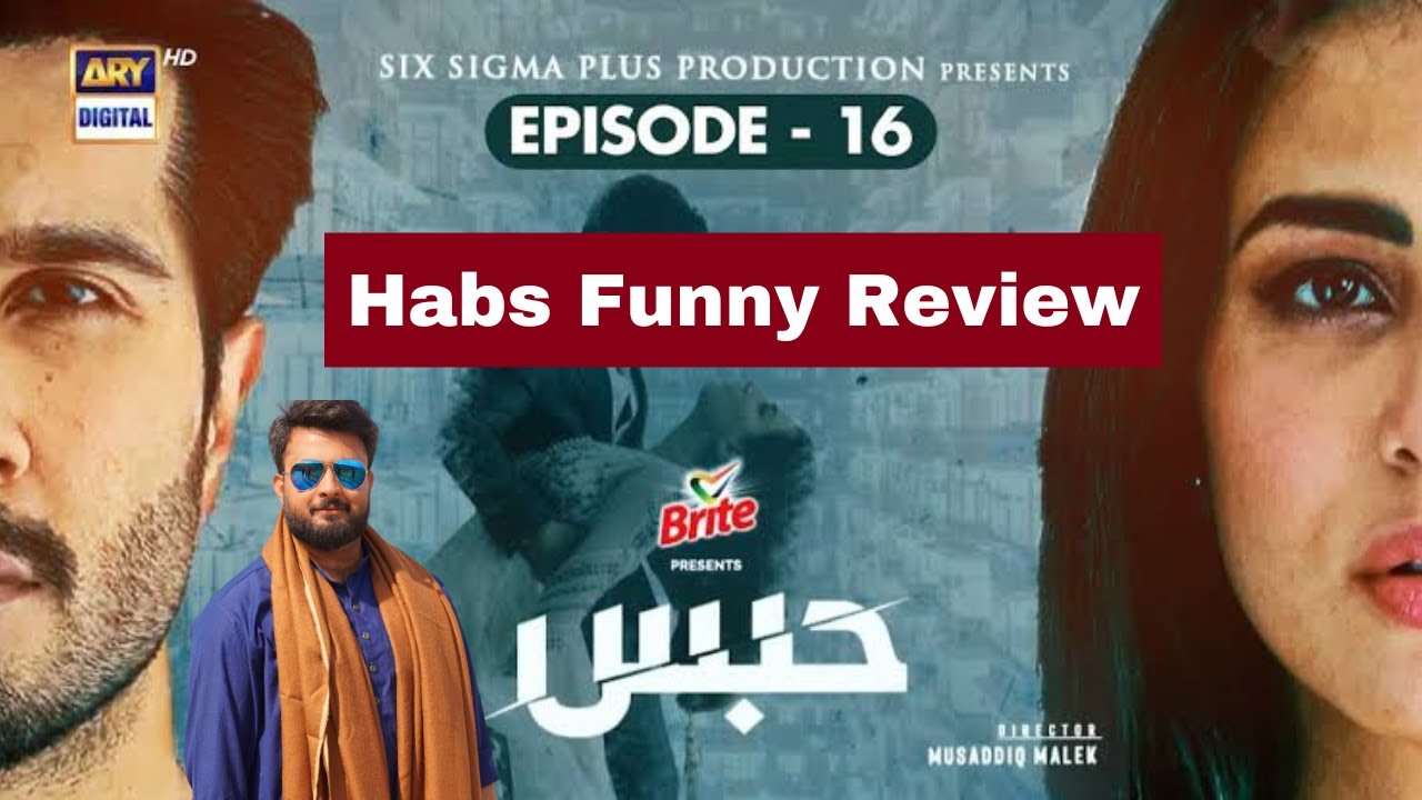 Habs Drama Episode 16 Funny Review || Pakistani Drama Review || React ...