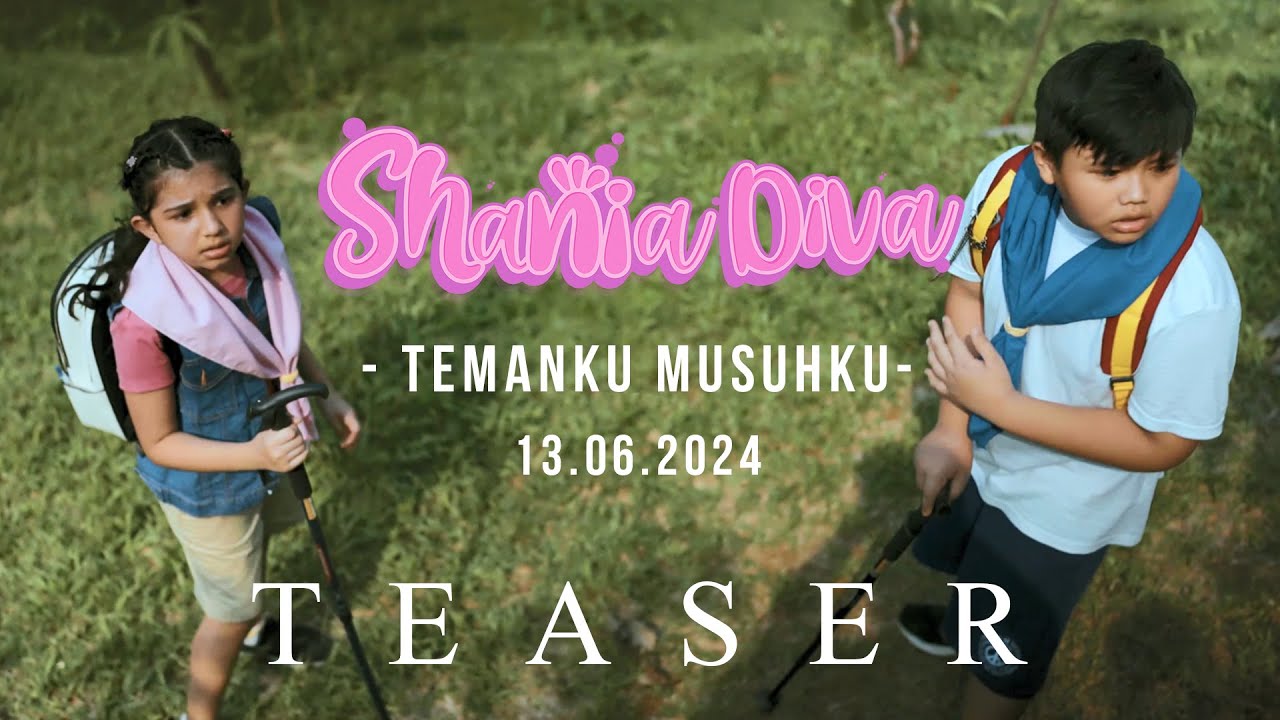 SHANIA DIVA - TEMANKU MUSUHKU | TEASER | 13.06.2024 - YouTube