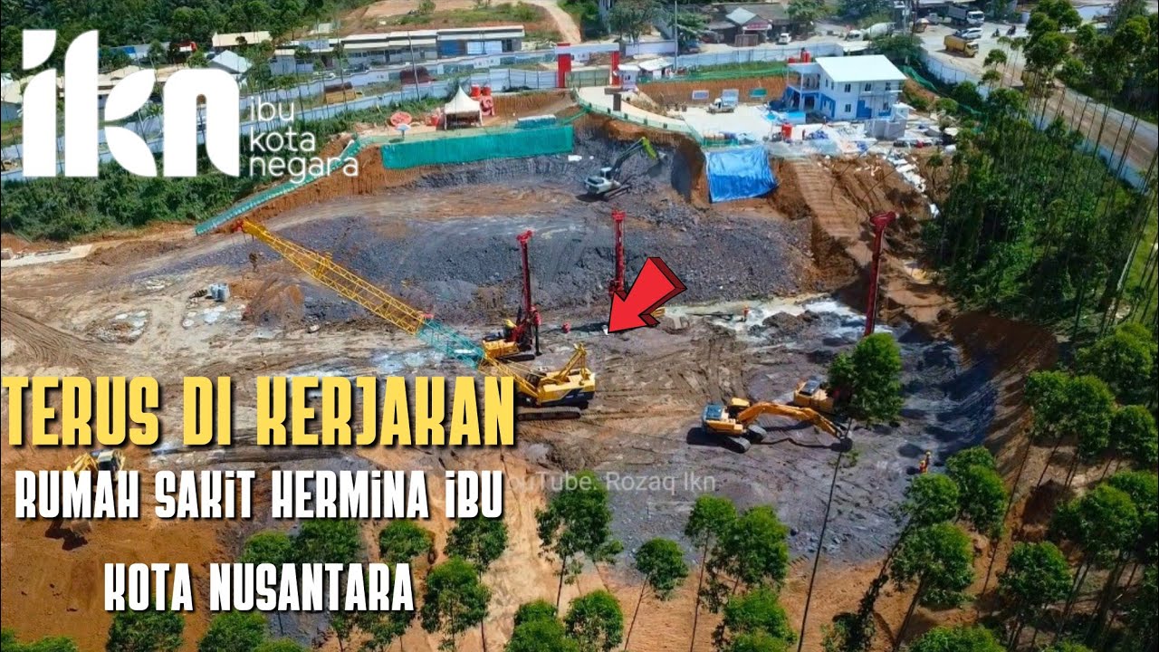 IKN HARI INI ! TERUS BERGERAK PROGRES RS HERMINA IBU KOTA NUSANTARA 8 ...