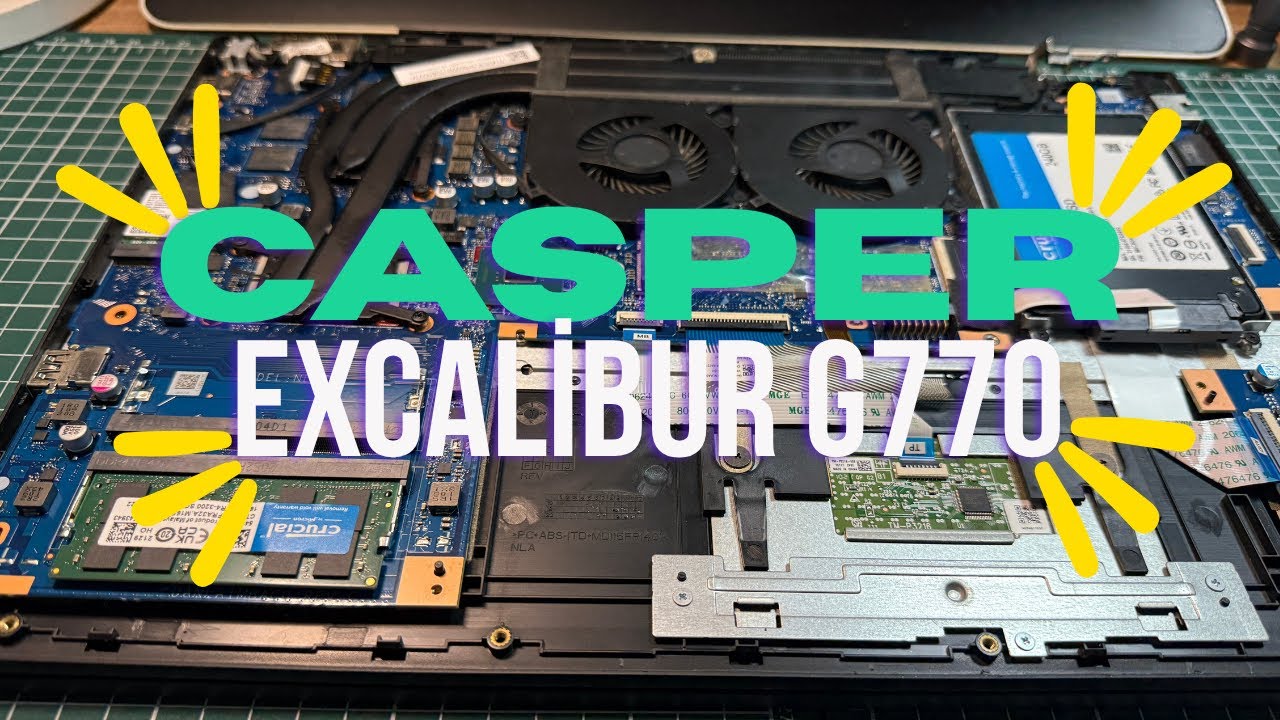 Casper Excalibur G770 Bakım, Termal Macun Yenileme ve Menteşe Onarımı ...