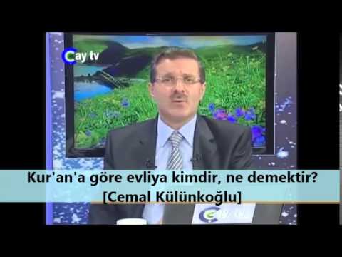 Kur'an'a göre evliya kimdir, ne demektir! Cemal Külünkoğlu