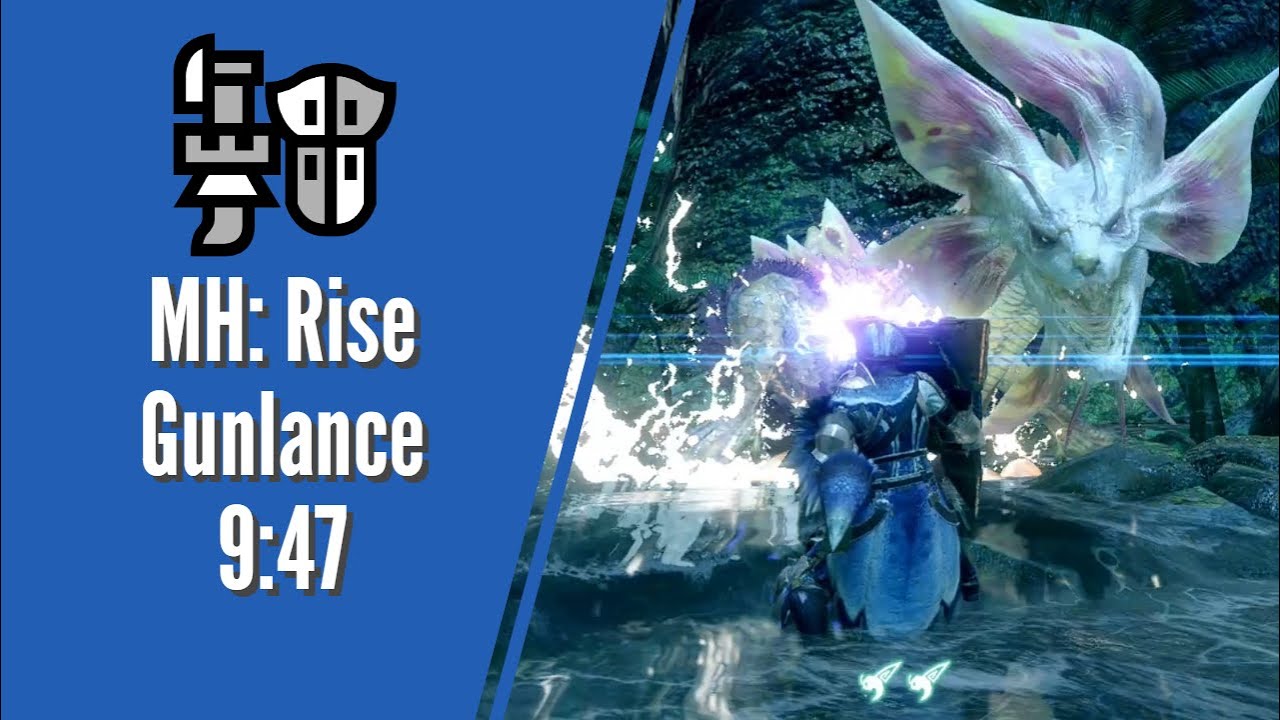 Monster Hunter Rise - Gunlance 9:47 Speedrun - YouTube