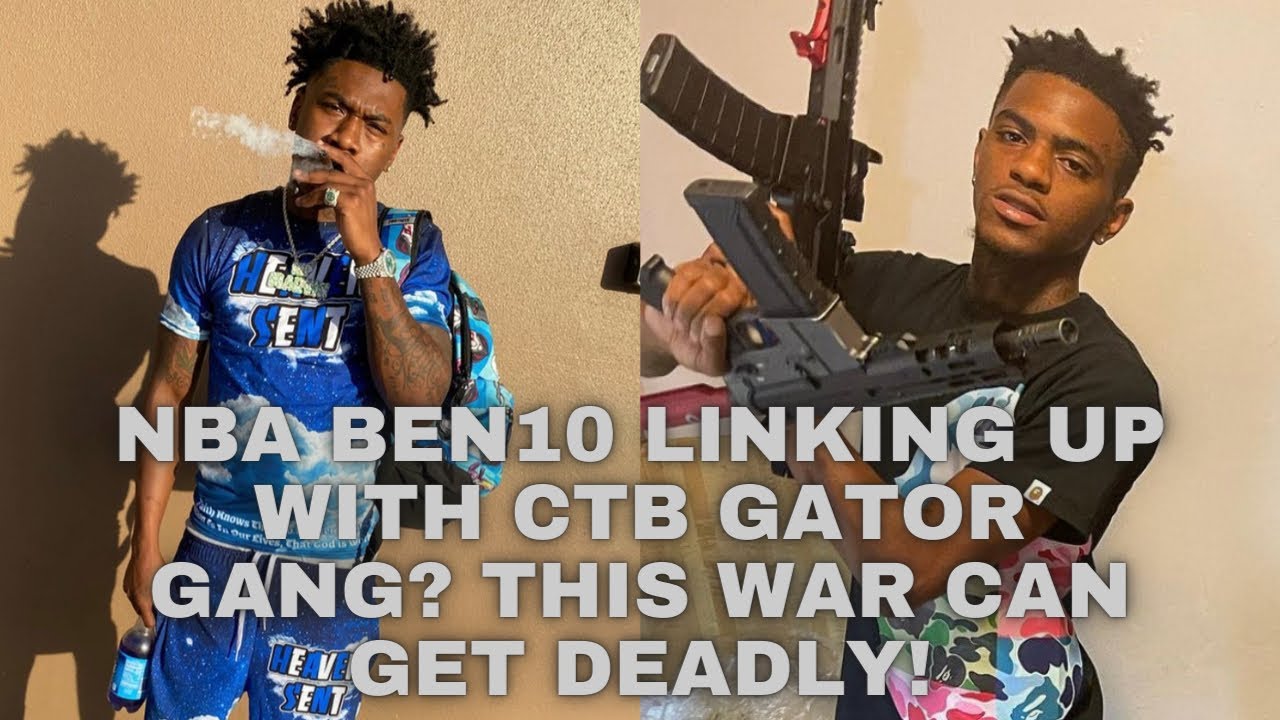 Is NBA Ben10 and CTB Gator Gang linking up? This can get ugly for The ...
