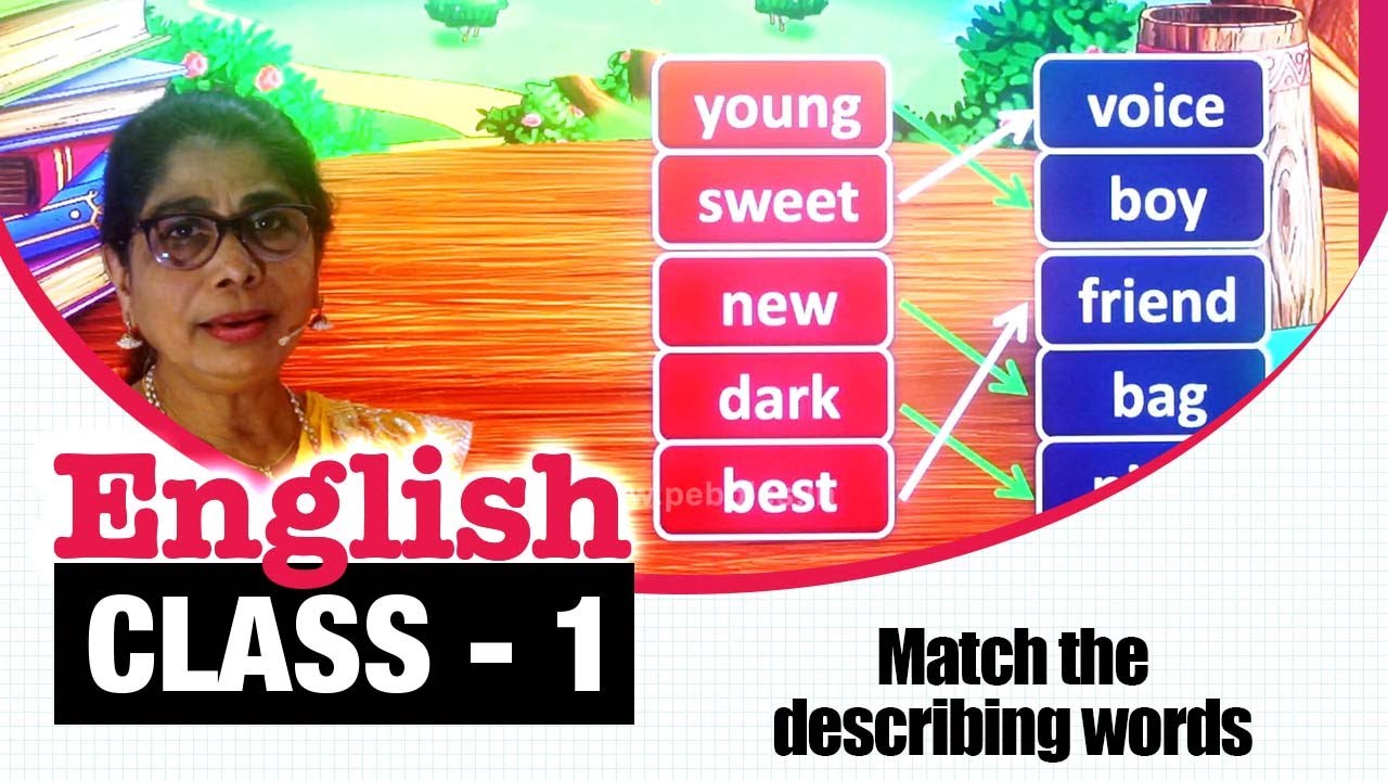 Match the describing words | ENGLISH CLASS - 1 | Learn Grammar for ...