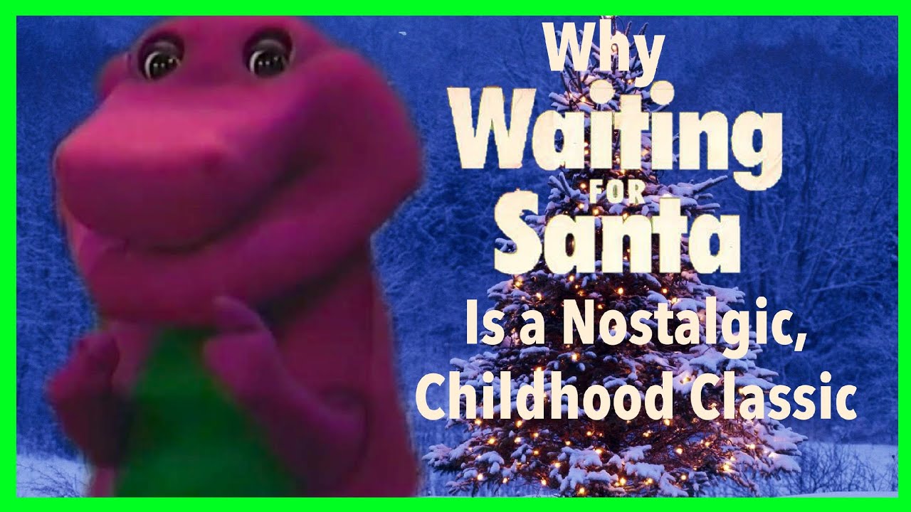 Why WAITING FOR SANTA is a Nostalgic, Childhood Classic | BARNEY REVIEW ...