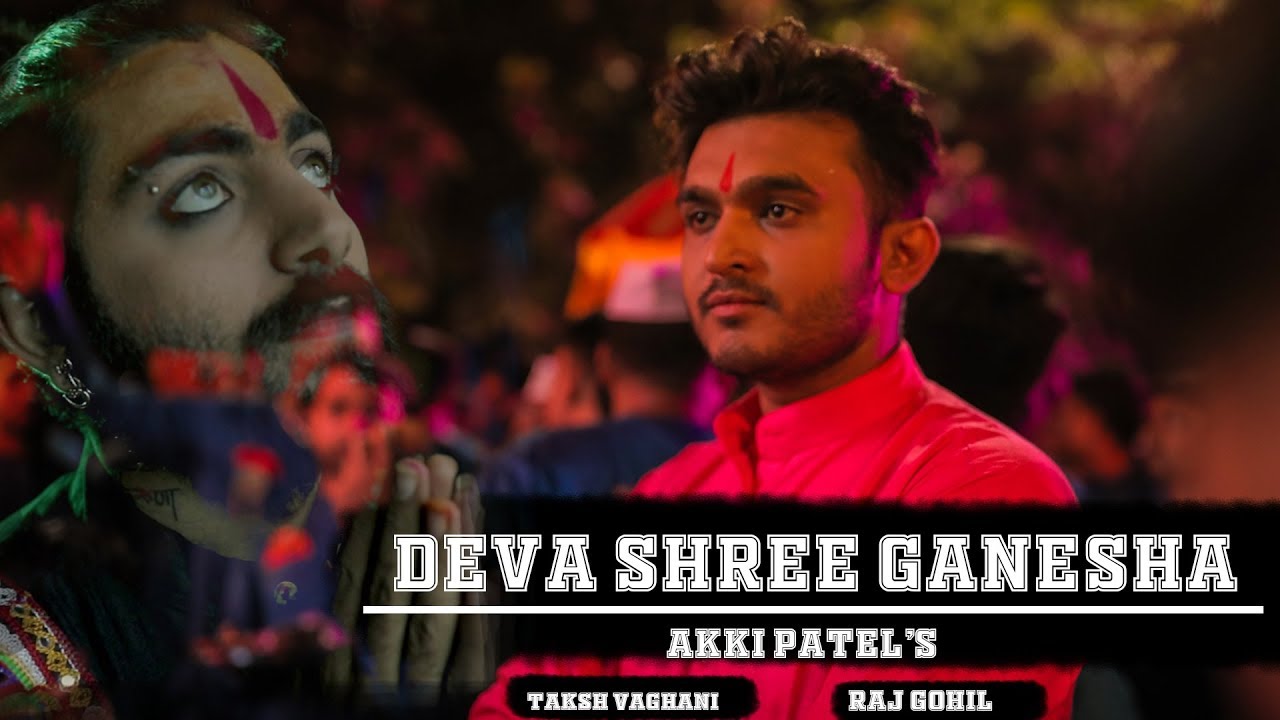 Deva Shree Ganesha - Akki Patel ( New Ganpati Song 2019 ) - YouTube