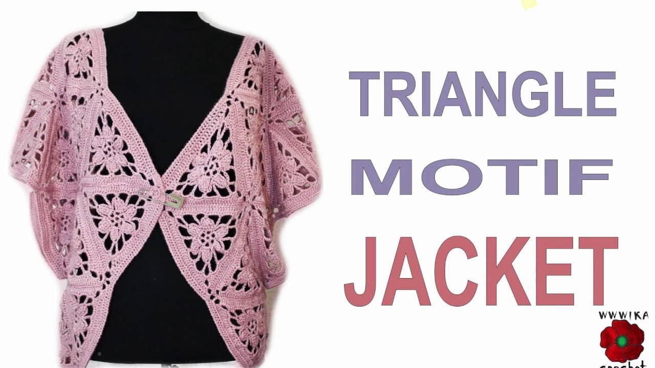 How to crochet JACKET Lace triangle motif Jacket Wika crochet 1\2 - YouTube